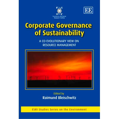 预订 Corporate Governance of Sustainability: A Co-Evolutionary View on Resource Management 可持续性的公司治理：关于资源