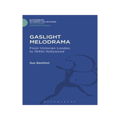 [预订]Gaslight Melodrama 9781474290357