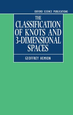 【预订】The Classification of Knots and 3-Dimensional Spaces