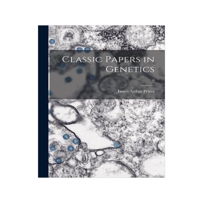 [预订]Classic Papers in Genetics; 0 9781014284211