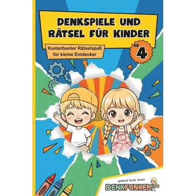 预订 Denkspiele & Rätsel für Kinder: Spielerische Übungen zur Förderung von Konzentration, Wahrnehmung, Feinmotorik