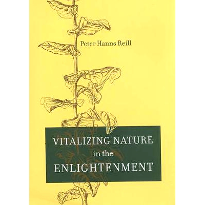预订 Vitalizing Nature in the Enlightenment 启蒙时期对自然的生机观: 9780520241350