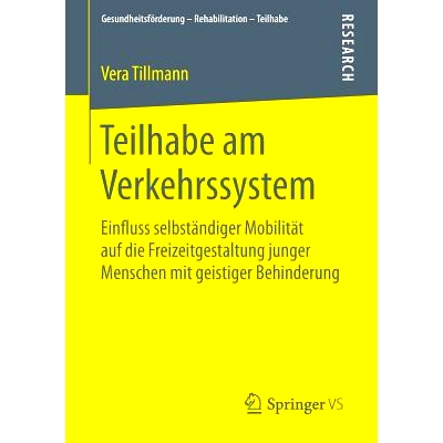 预订 Teilhabe am Verkehrssystem: Einfluss selbständiger Mobilität auf die Freizeitgestaltung junger Menschen mit geist