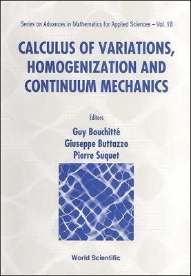 【预订】CALCULUS OF VARIATIONS, HOMOGENIZATION AND CONTINUUM MECHANICS