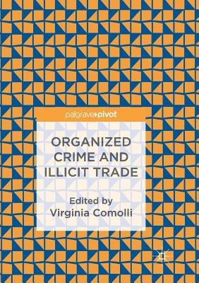 【预订】Organized Crime and Illicit Trade