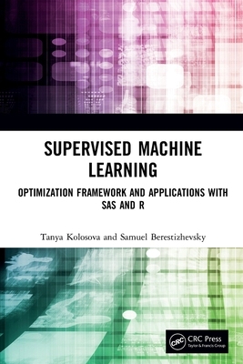 【预订】Supervised Machine Learning: Optimization Framework and Applications 9780367538828