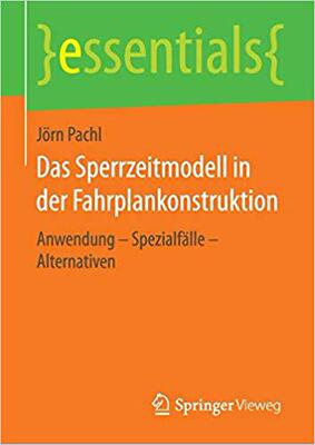 【预订】Das Sperrzeitmodell in der Fahrplankonstruktion 9783658111274