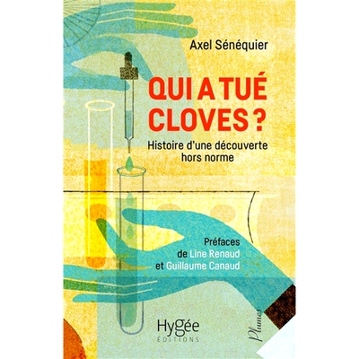 预订 Qui a tué Cloves ? : histoire d’une découverte hors norme 谁杀了丁香？ ：一个非凡发现的故事: 9782810909728