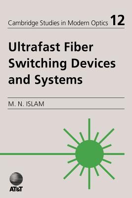 【预订】Ultrafast Fiber Switching Devices and Systems