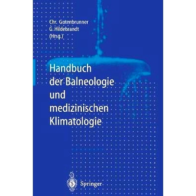 预订 Handbuch der Balneologie und medizinischen Klimatologie 浴疗和医学气候学手册: 9783642800498