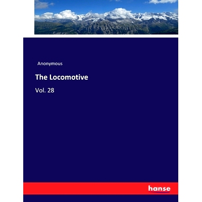 预订 The Locomotive: Vol. 28: 9783743377769