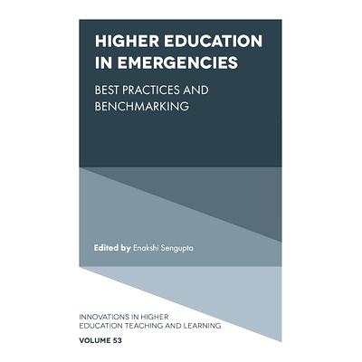预订 Higher Education in Emergencies: Best Practices and Benchmarking 紧急情况下的高等教育: *实践与基准: 9781801173797
