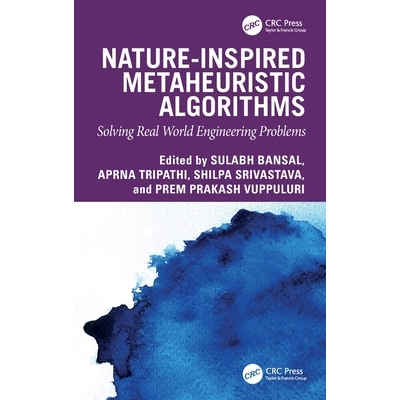 预订 Nature-inspired Metaheuristic Algorithms: Solving Real World Engineering Problems 受自然启发的元启发式算法：解决现