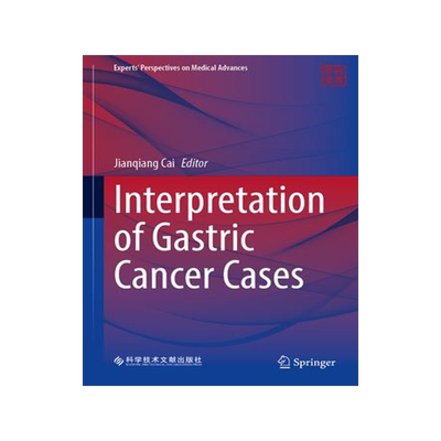 [预订]Interpretation of Gastric Cancer Cases 9789819953011