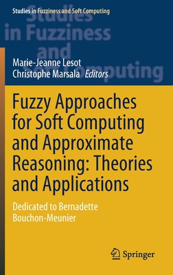 【预订】Fuzzy Approaches for Soft Computing and Approximate Reasoning: Theories and Applications