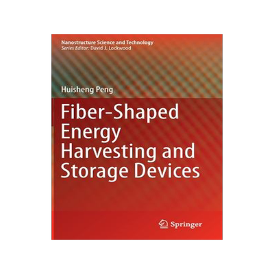 预订 Fiber-Shaped Energy Harvesting and Storage Devices