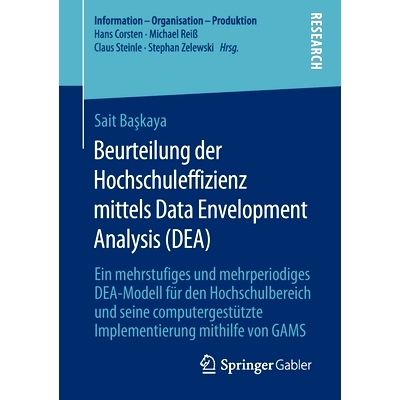 预订 Beurteilung der Hochschuleffizienz mittels Data Envelopment Analysis (DEA): 9783658303501