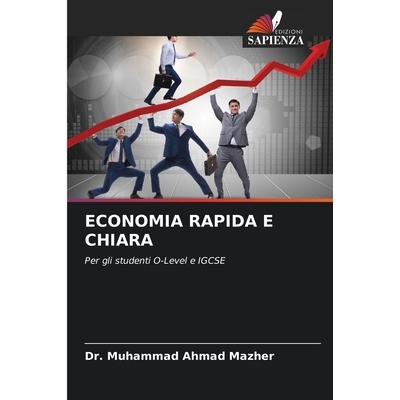 预订 ECONOMIA RAPIDA E CHIARA: Per gli studenti O-Level e IGCSE. DE: 9786209150197