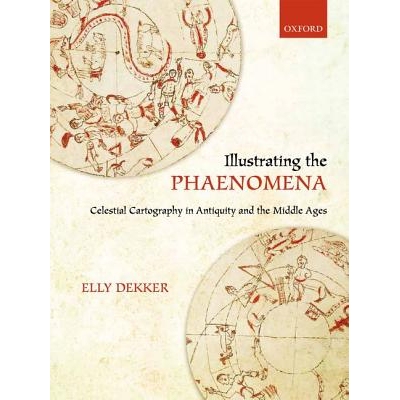预订 Illustrating the Phaenomena Celestial cartography in Antiquity and the Middle Ages 图释现象：古代和中世纪的天体制图