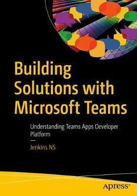 【预订】Building Solutions with Microsoft Teams