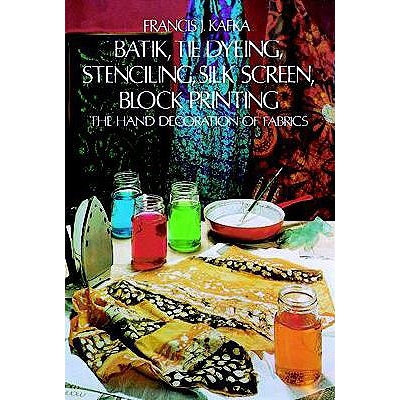 预订 Batik, Tie Dyeing, Stenciling, Silk Screen, Block Printing 9780486214016