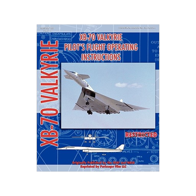 预订 XB-70 Valkerie Pilot's Flight Operating Manual