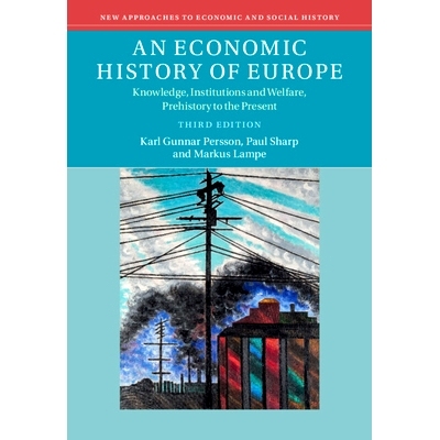 预订 An Economic History of Europe: Knowledge, Institutions and Welfare, Prehistory to the Present 欧洲经济史：知识、制