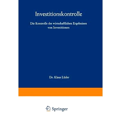 预订 Investitionskontrolle: Die Kontrolle des wirtschaftlichen Ergebnisses von Investitionen: 9783663006879