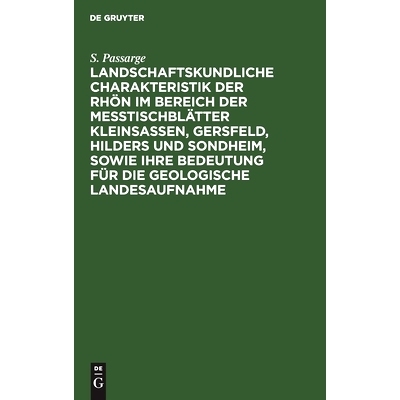 预订 Landschaftskundliche Charakteristik der Rhön im Bereich der Meßtischblätter Kleinsassen, Gersfeld, Hilders und S