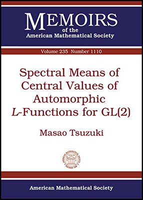 【预售】Spectral Means of Central Values of Automorphic $L$-Functions for GL(2)
