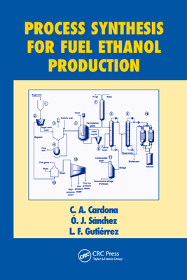 【预订】Process Synthesis for Fuel Ethanol Production