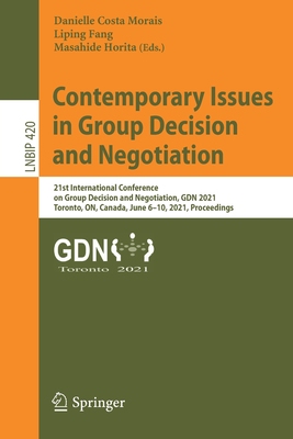 【预订】Contemporary Issues in Group Decision and Negotiation