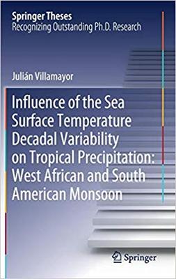 【预售】Influence of the Sea Surface Temperature Decadal Variability on Tropical Precipitation: West African and S...