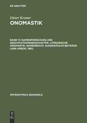 【预订】Namenforschung und Geschichtswissenschaften. Literarische Onomastik. 9783484555198