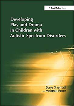 【预售】Developing Play and Drama in Children with Autistic Spectrum Disorders