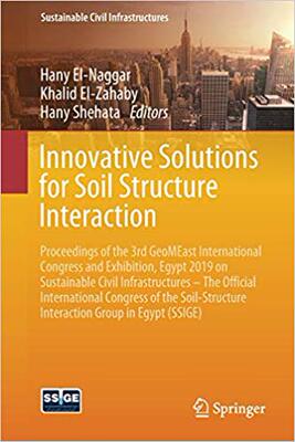 【预售】Innovative Solutions for Soil Structure Interaction: Proceedings of the 3rd Geomeast International Congres...