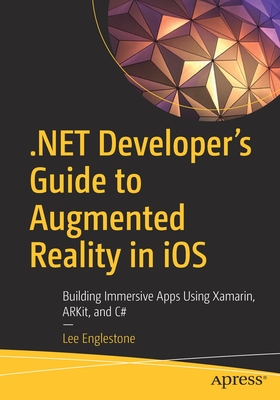 【预订】.NET Developer’s Guide to Augmented Reality in iOS