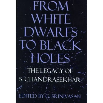 预订 From White Dwarfs to Black Holes: The Legacy of S. Chandrasekhar 从白矮星到黑洞: 9780226769967