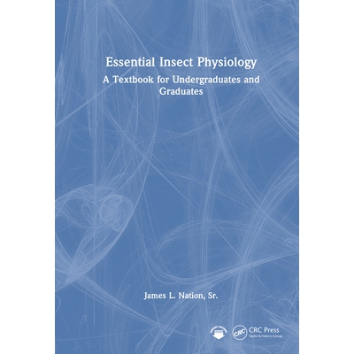 预订 Essential Insect Physiology A Textbook for Undergraduates and Graduates 昆虫生理学基础：本科生与研究生教材 97810410