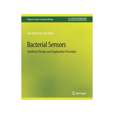 预订 Bacterial Sensors: Synthetic Design and Application Principles