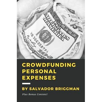 预订 Crowdfunding Personal Expenses: Raise money on GoFundMe, etc. for costs including: emergencies, medical expenses, m