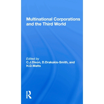 预订 Multinational Corporations And The Third World 跨国公司与第三世界: 9780367156527