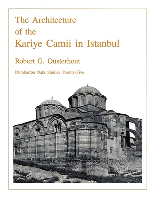 【预订】The Architecture of the Kariye Camii in Istanbul 9780884021650