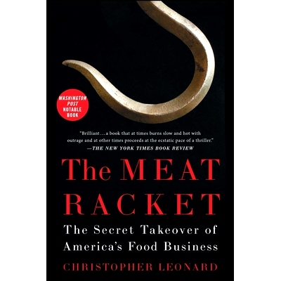 预订 The Meat Racket: The Secret Takeover of America’s Food Business 肉类诈骗：美国食品业务的秘密收购: 9781451645835