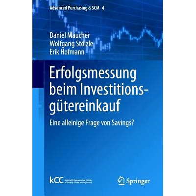 预订 Erfolgsmessung beim Investitionsgütereinkauf: Eine alleinige Frage von Savings? 资本货物的性能测量：储蓄是*问题？: