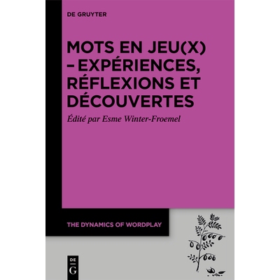 预订 Mots en jeu(x) - expériences, réflexions et découvertes 9783111554570