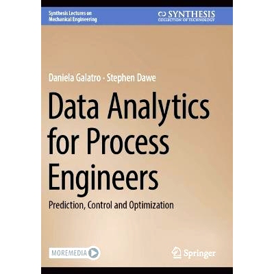 预订 Data Analytics for Process Engineers: Prediction, Control and Optimization 面向过程工程师的数据分析：预测、控制与优