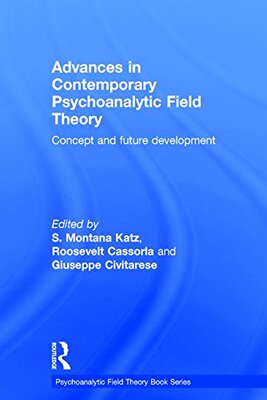 【预订】Advances in Contemporary Psychoanalytic Field Theory