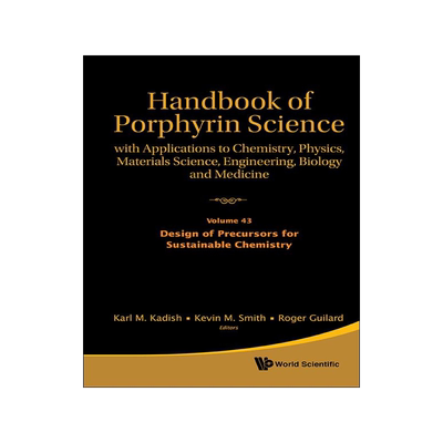 [预订]Handbook of Porphyrin Science: With Applications to Chemistry, Physics, Materials Science, Engineeri 9789813143579