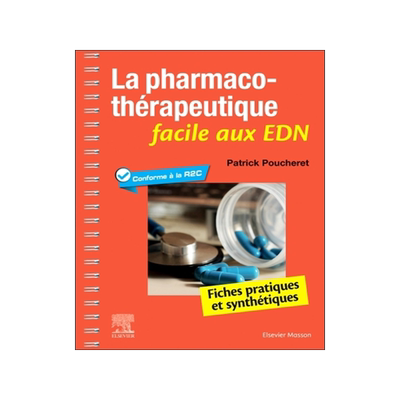 预订 La pharmacothérapeutique facile aux EDN : fiches pratiques et synthétiques : conforme à la R2C
